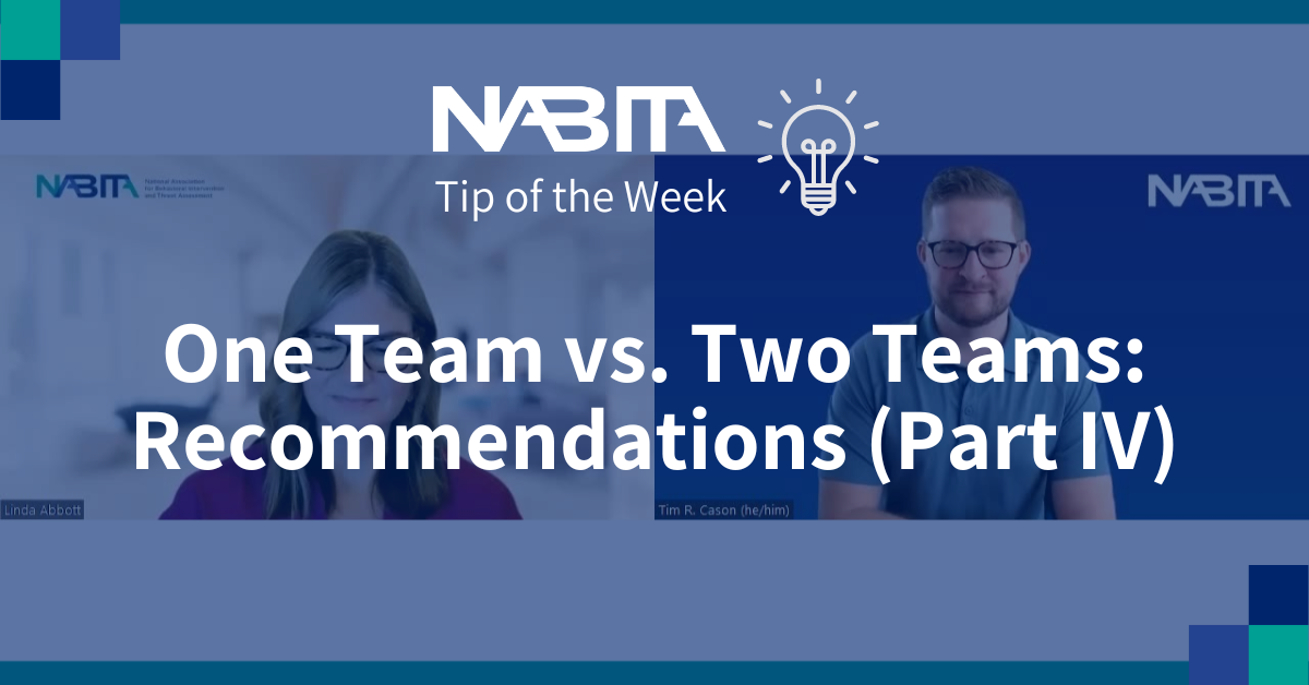 Tip of the Week: One Team vs. Two Teams: Recommendations (Part IV) - NABITA