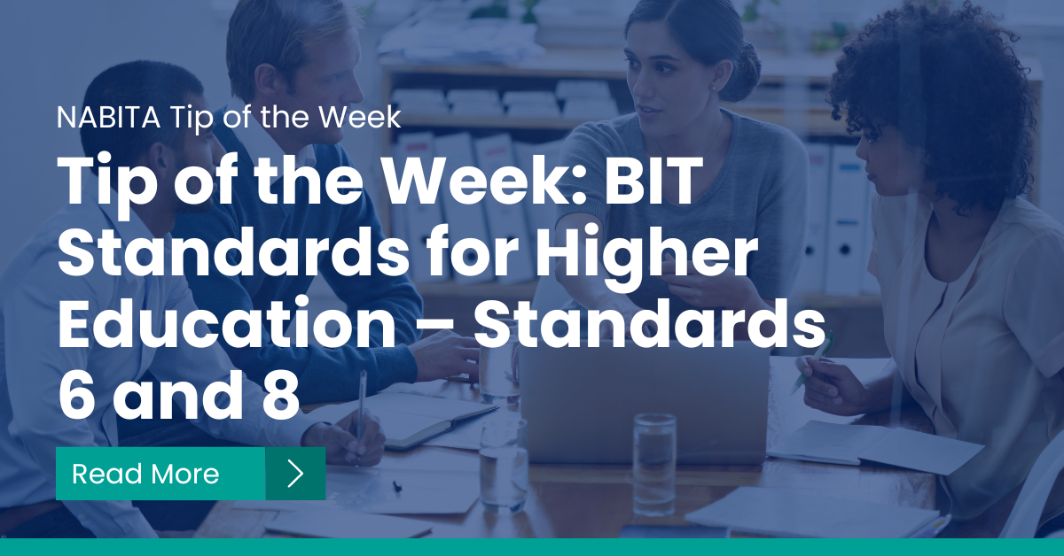 Tip of the Week: BIT Standards for Higher Education – Standards 6 and 8 ...