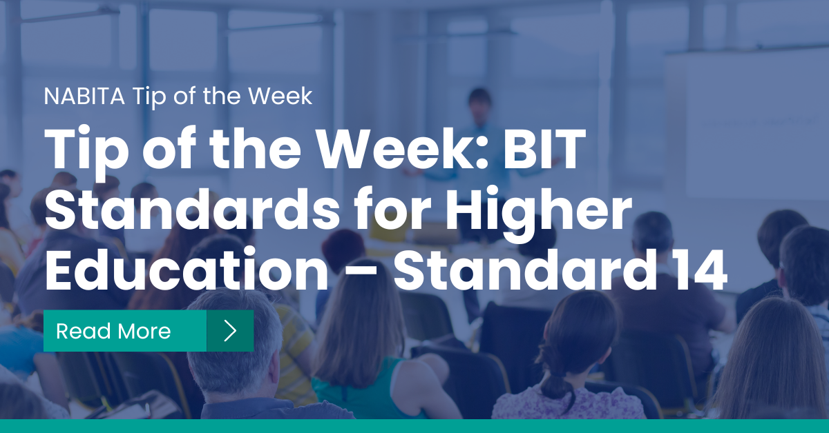Tip of the Week: BIT Standards for Higher Education – Standard 14 - NABITA