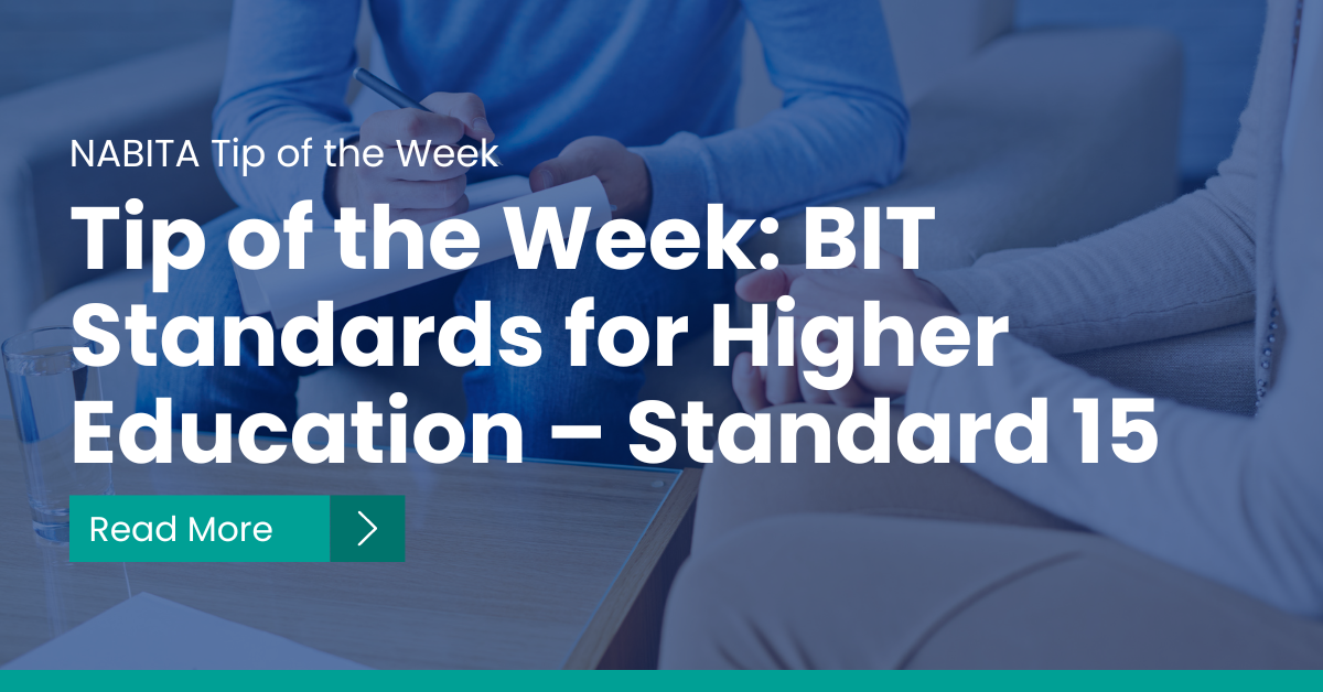 Tip of the Week: BIT Standards for Higher Education – Standard 15 - NABITA