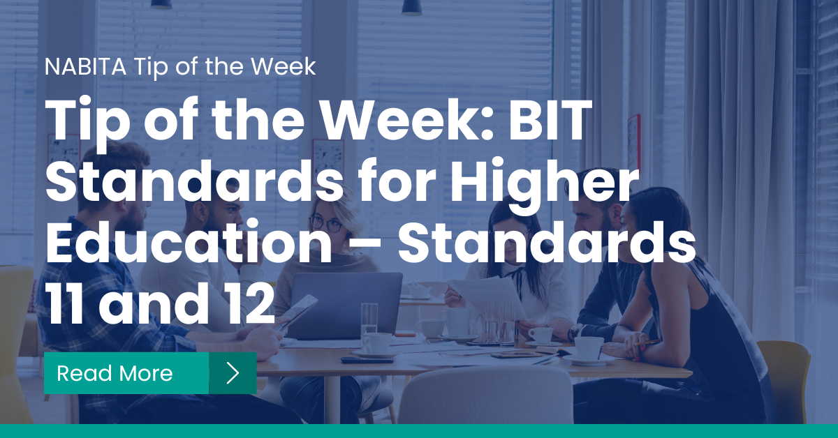 Tip of the Week: BIT Standards for Higher Education – Standards 11 and ...