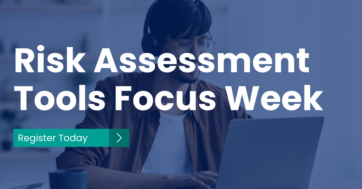 Risk Assessment Tools Focus Weeks - NABITA